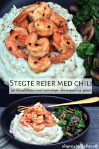 Stegte rejer med chili med grønt tilbehør | Superlækker ret med tigerrejer